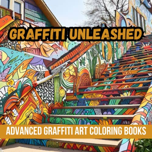 Graffiti Unleashed: advanced graffiti art coloring books-Cool Graffiti ...
