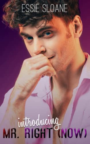 Introducing Mr. Right (Now) | Goodreads