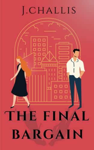 The Final Bargain by J Challis | Goodreads