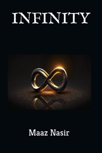 INFINITY by Maaz Nasir | Goodreads