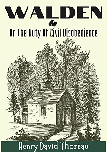 Walden, and On The Duty Of Civil Disobedience (2023 UPDATE-ILLUSTRATED ...