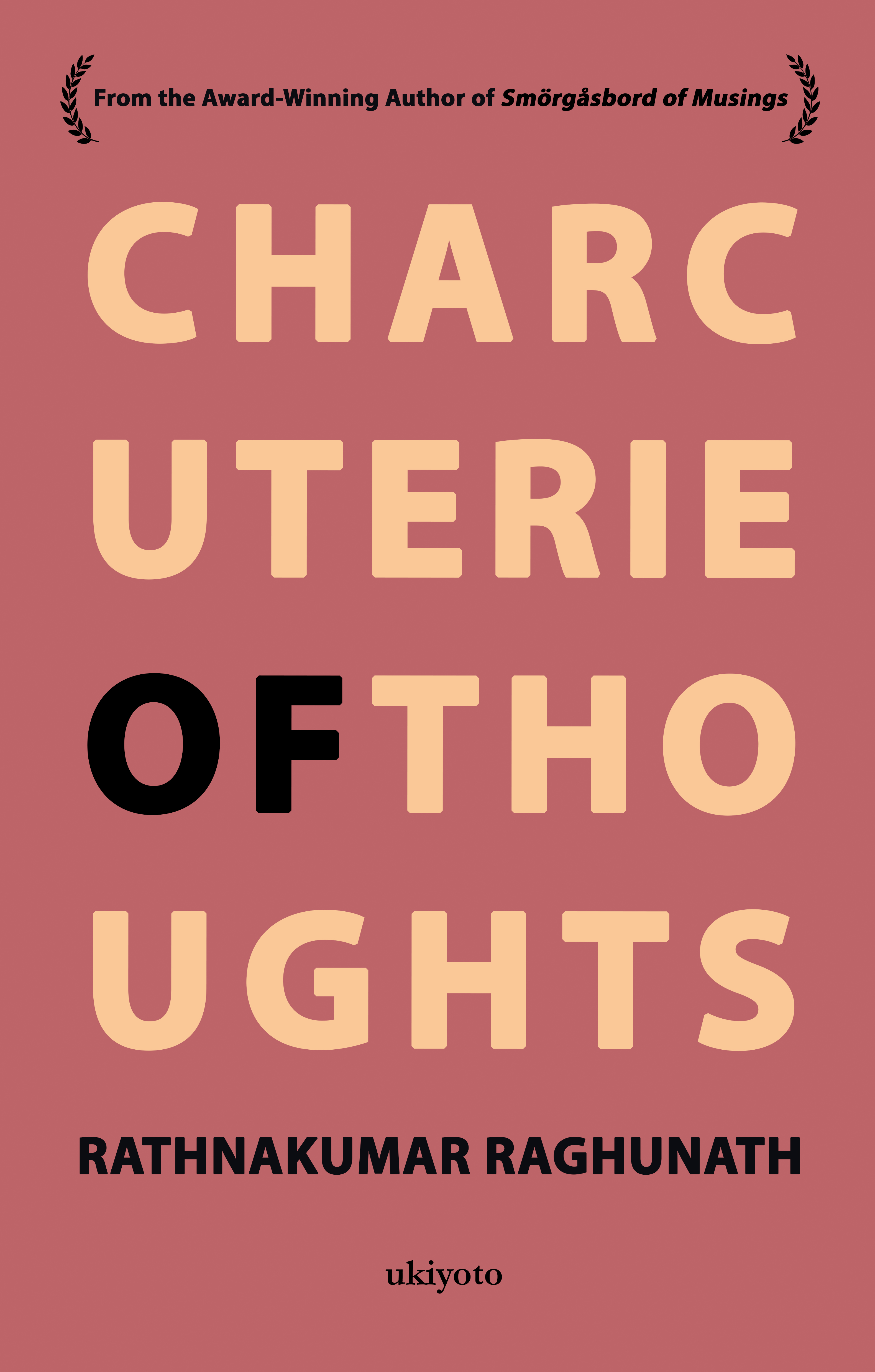 Charcuterie of Thoughts by Rathnakumar Raghunath | Goodreads