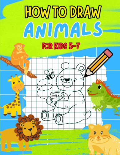 How To Draw Animals For Kids 5-7: Easy Grid Method for Kids to Create ...
