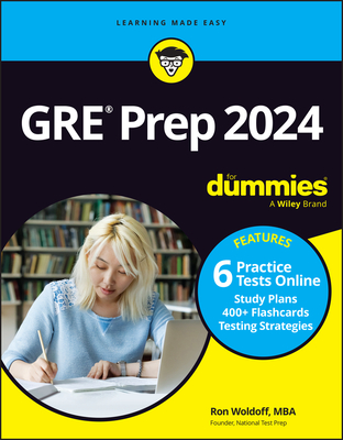 GRE Prep 2024 For Dummies with Online Practice by Ron Woldoff | Goodreads