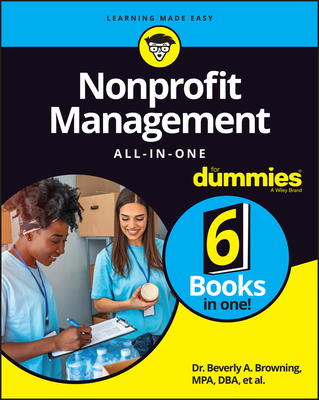 Nonprofit Management All-in-One For Dummies (For Dummies by Beverly A ...
