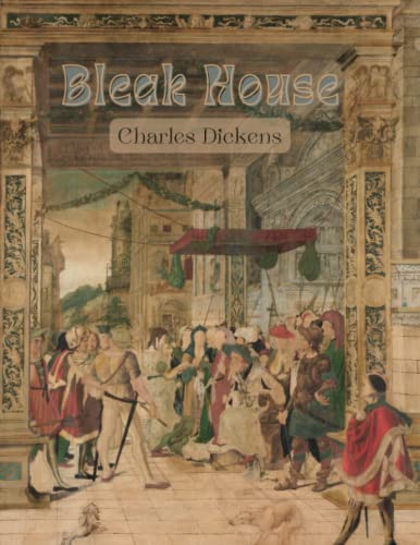 Bleak House (Annotated) by Charles Dickens | Goodreads