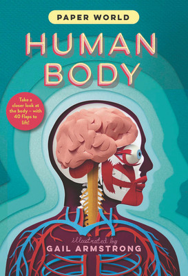 Paper World: Human Body (Paper World) by The Templar Company Ltd ...