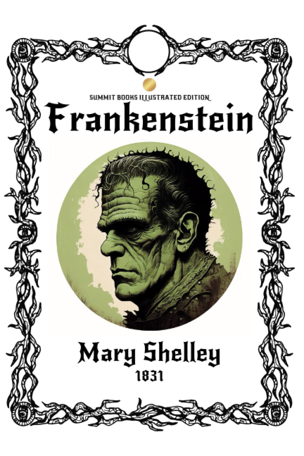 Frankenstein By Marry Shelley: Summit books 1831 Edition by Marry ...