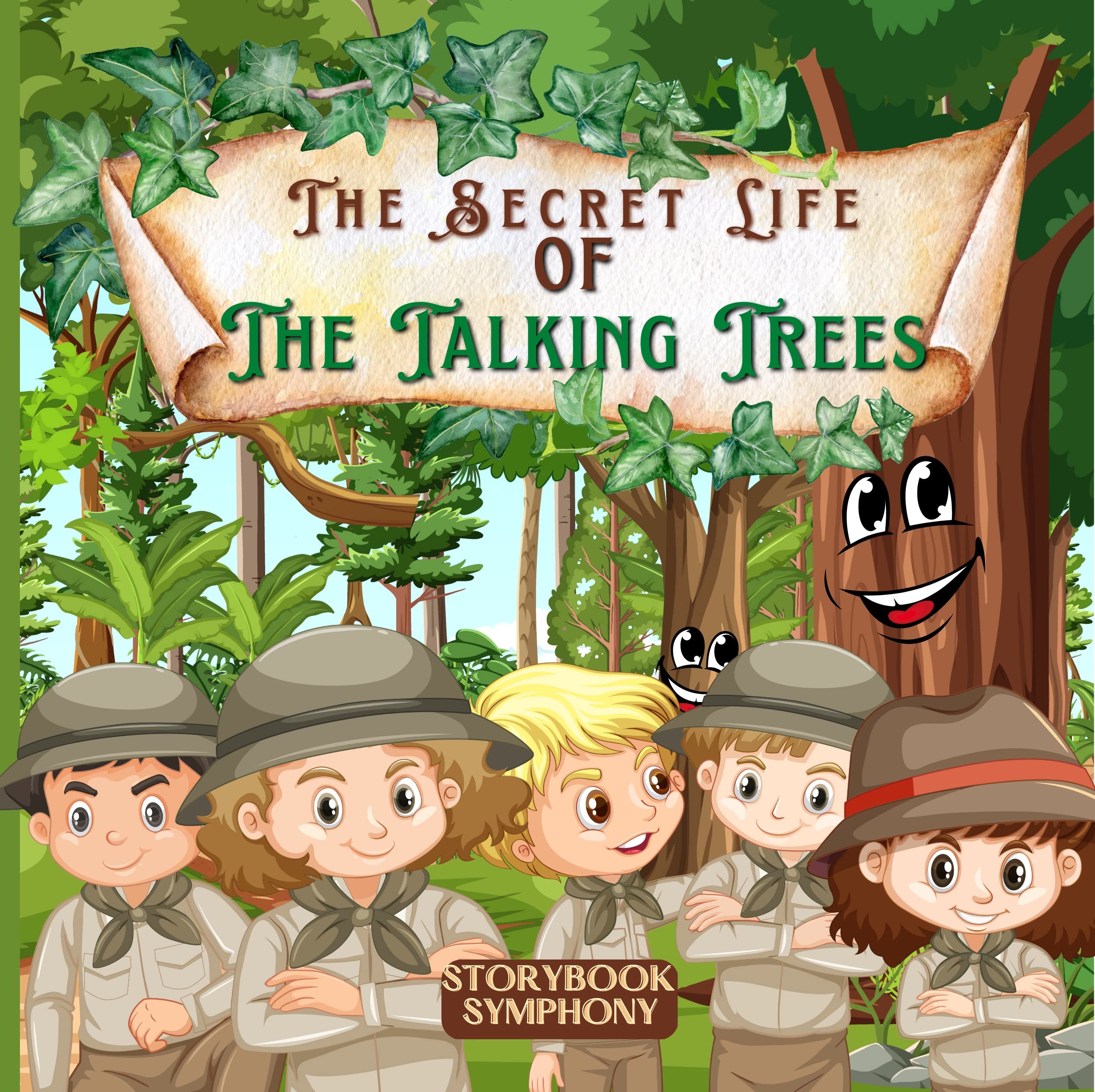 The Secret Life of the Talking Trees: Adventures in the Magical Forest ...