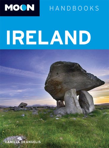 Moon Ireland (Moon Handbooks) by Camille DeAngelis | Goodreads