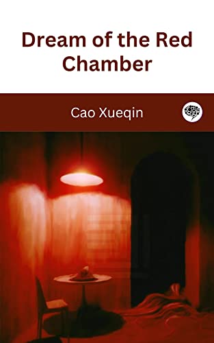 Dream of the Red Chamber by Cao Xueqin | Goodreads