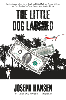 The Little Dog Laughed (A Dave Brandstetter Mystery) by Joseph Hansen ...