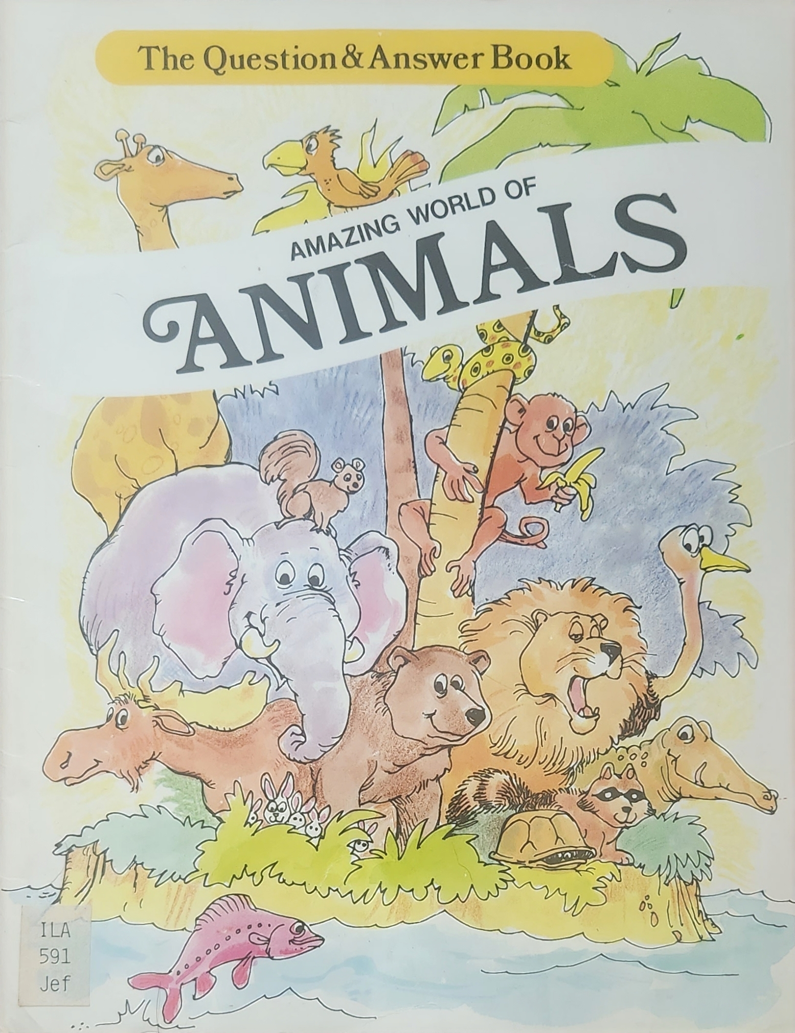 Amazing World of Animals by Lawrence Jefferies | Goodreads