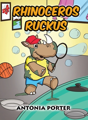Rhinoceros Ruckus by Antonia Porter | Goodreads