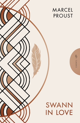 Swann in Love, Deluxe Edition by Marcel Proust | Goodreads