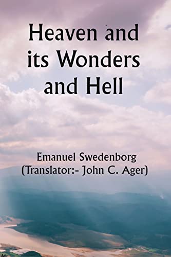 Heaven and its Wonders and Hell by Emanuel Swedenborg | Goodreads