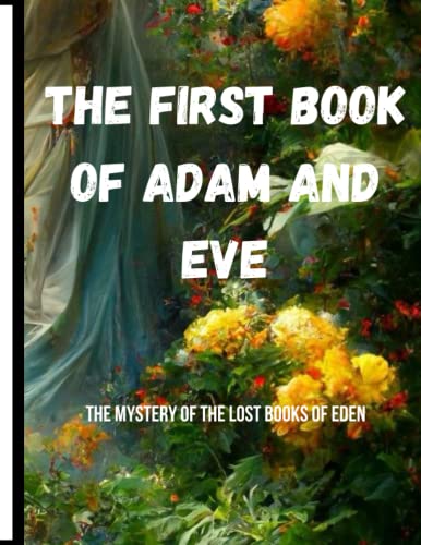 Lost Books Of Adam And Eve | First Book of Adam and Eve – BLKXFS