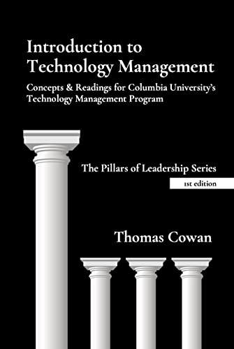 Introduction to Technology Management: Concepts & Readings for Columbia ...
