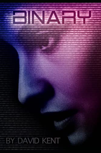 Binary by David Kent | Goodreads