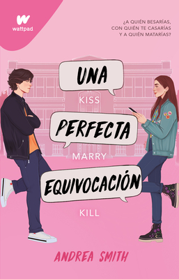 Una perfecta equivocación / The Perfect Mistake (WATTPAD. SEREMOS ...
