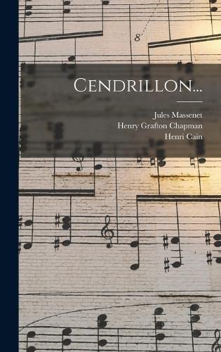 Cendrillon... (French Edition) by Jules Massenet | Goodreads