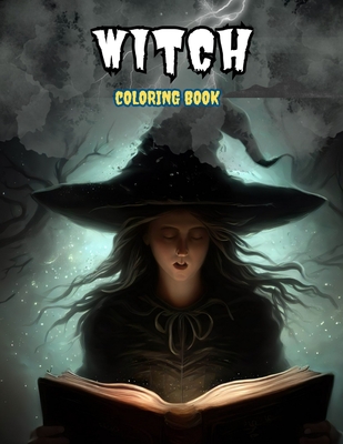 Witch Coloring Book: Fun Coloring Pages With Witchcraft, Enchantment ...
