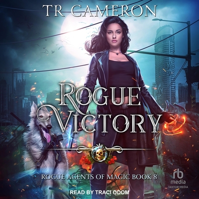 Rogue Victory (The Rogue Agents of Magic Series) by T.R. Cameron ...