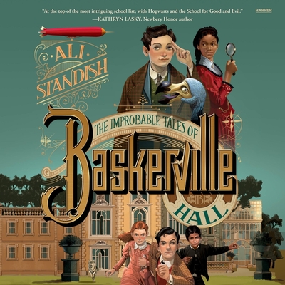 The Improbable Tales of Baskerville Hall Book 1 by Ali Standish | Goodreads