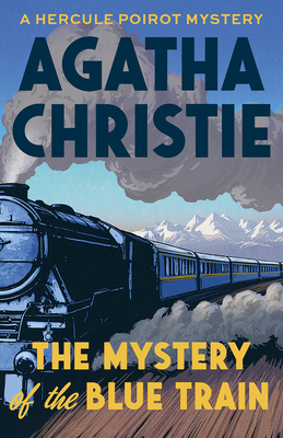 The Mystery of the Blue Train (Hercule Poirot) by Agatha Christie ...