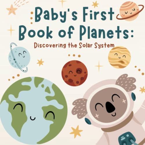Baby's First Book Of Planets: Discovering the Solar System by Jannell ...