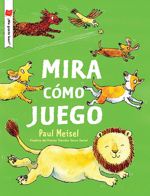 Mira como juego (¡Me gusta leer!) (Spanish Edition) by Paul Meisel ...