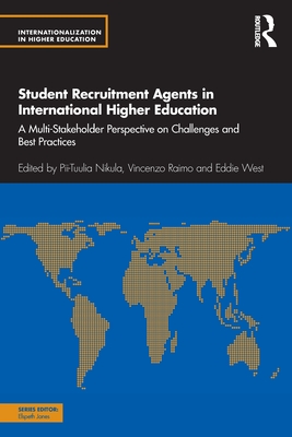 Student Recruitment Agents in International Higher Education by Pii ...