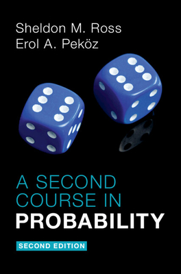 A Second Course in Probability by Sheldon M. Ross | Goodreads