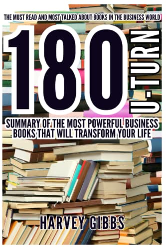 180 U-TURN SUMMARY OF THE MOST POWERFUL BUSINESS BOOKS THAT WILL ...