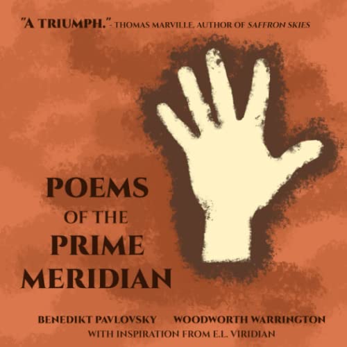 Poems of the Prime Meridian by Benedikt Pavlovsky | Goodreads
