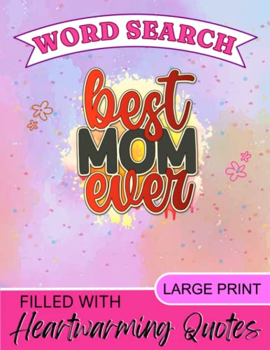 Best Mom Ever Word Search Large Print: A Heartwarming Word Search Book ...