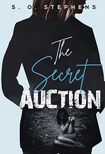 The Secret Auction by S.O. Stephens | Goodreads