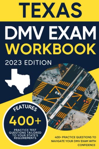 Texas DMV Exam Workbook: 400+ Practice Questions to Navigate Your DMV ...