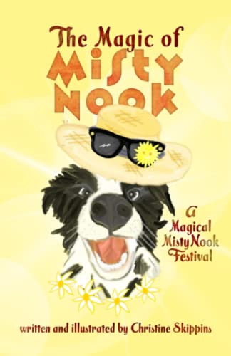 The Magic of Misty Nook: A Magical Misty Nook Festival by Christine ...