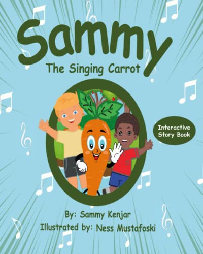Sammy the Singing Carrot by Sammy Kenjar | Goodreads