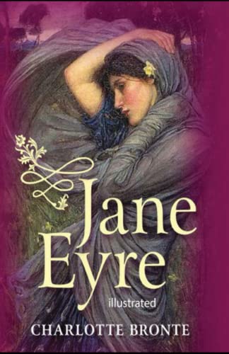 Jane Eyre Illustrated by Charlotte Brontë | Goodreads
