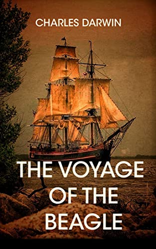 The Voyage of the Beagle by Charles Darwin | Goodreads