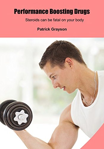 Performance Boosting Drugs by Patrick Grayson | Goodreads