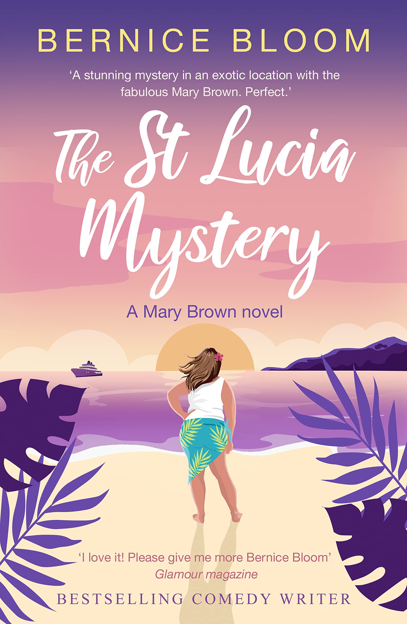 The St Lucia Mystery: A Mary Brown novel by Bernice Bloom | Goodreads