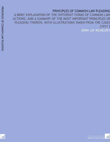 Principles of Common-Law Pleading by John Jay Mckelvey | Goodreads