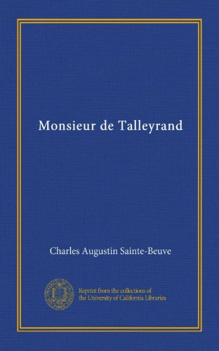 Monsieur de Talleyrand (Vol-1) by Charles-Augustin Sainte-Beuve | Goodreads