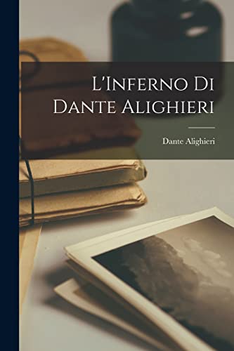 L'Inferno Di Dante Alighieri (Italian Edition) by Dante Alighieri ...