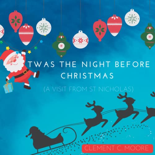 Twas the Night Before Christmas by Clement Clarke Moore | Goodreads