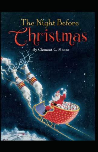 Twas the Night before Christmas(A Visit from St. Nicholas):a classics ...