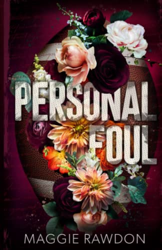 Personal Foul by Maggie Rawdon | Goodreads